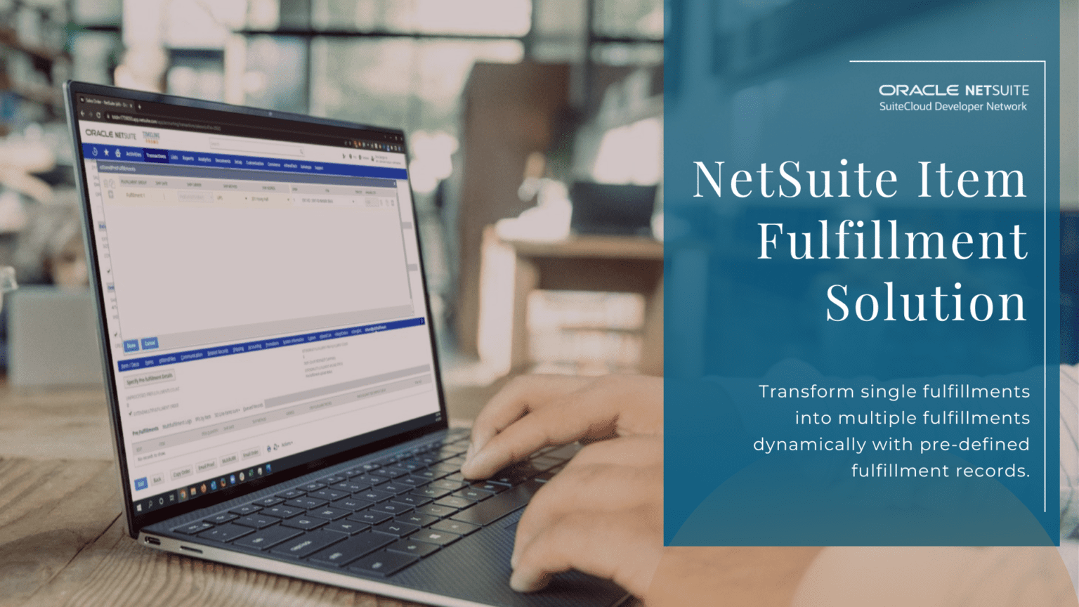 NetSuite Item Fulfillment Issues & How to Solve Them